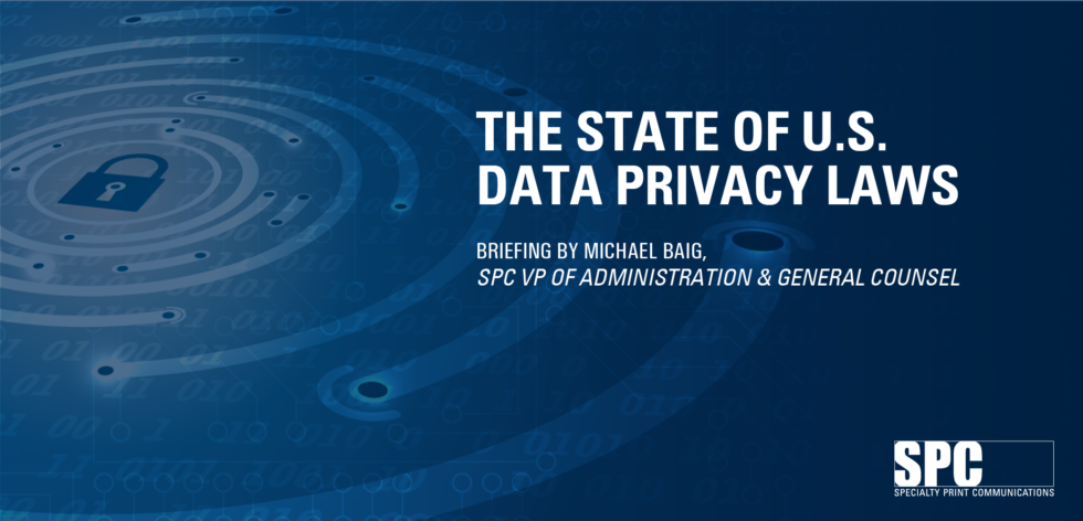 THE STATE OF U.S. DATA PRIVACY LAWS - SPC